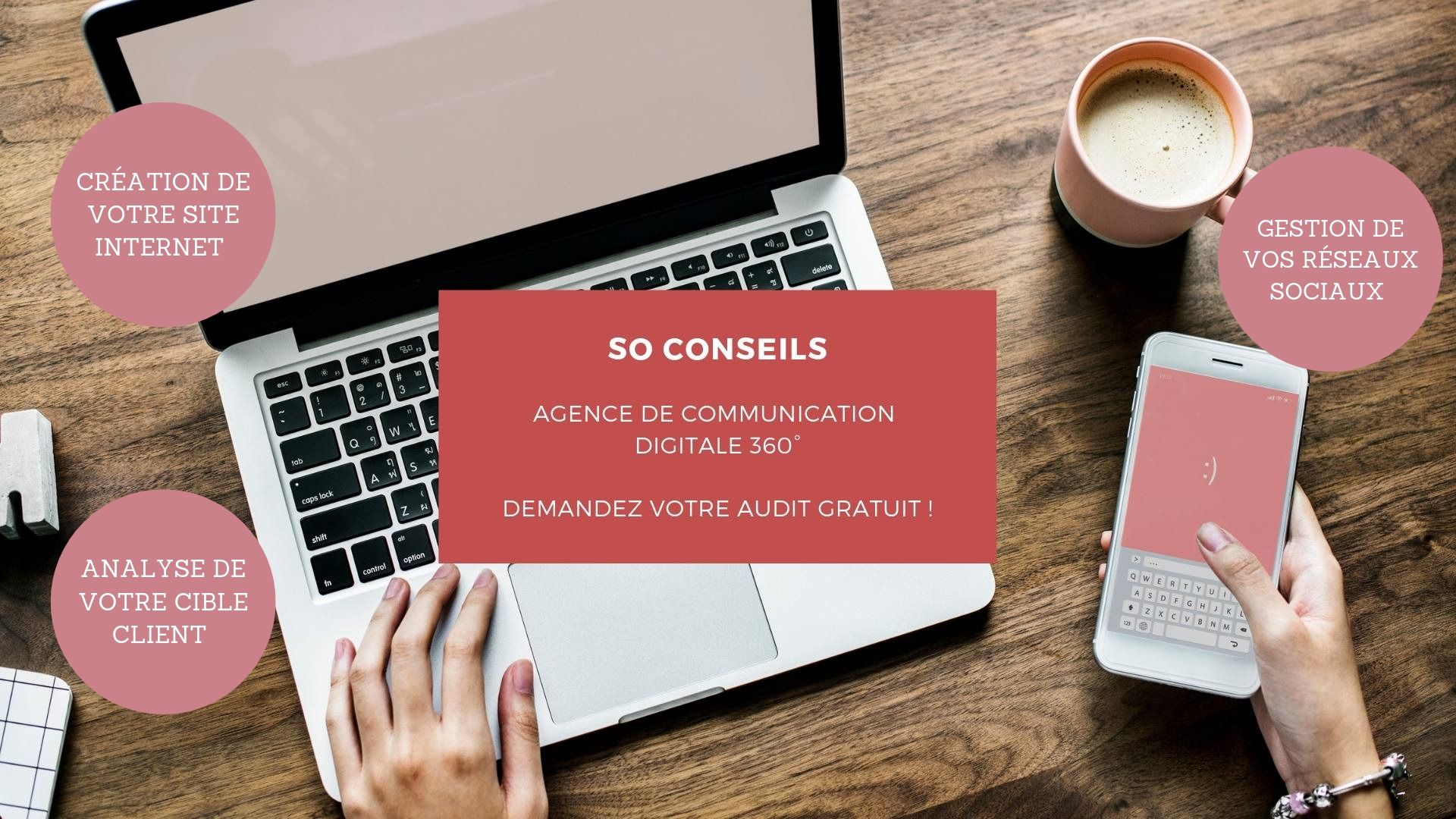 SO Conseils est une agence de communication 360°